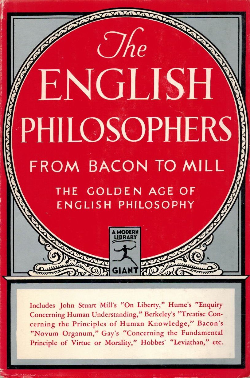 The English Philosophers from Bacon to Mill by Edwin Arthur Burtt ...