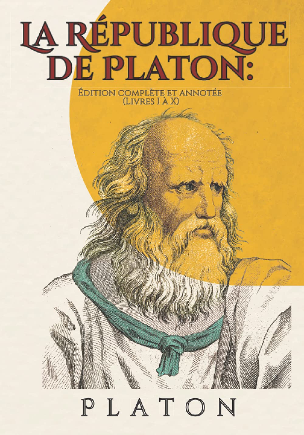 La République de Platon: Édition complète et annotée by Platón | Goodreads