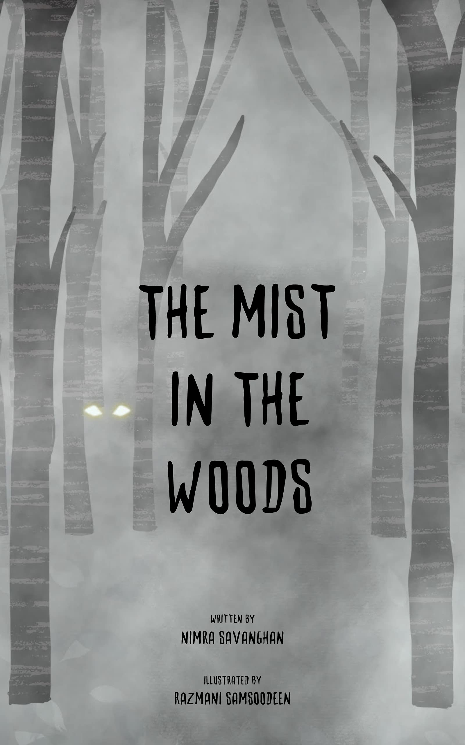 The Mist In The Woods by Nimra Savanghan | Goodreads