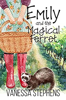 Emily and the Magical Ferret by Vanessa Stephens | Goodreads