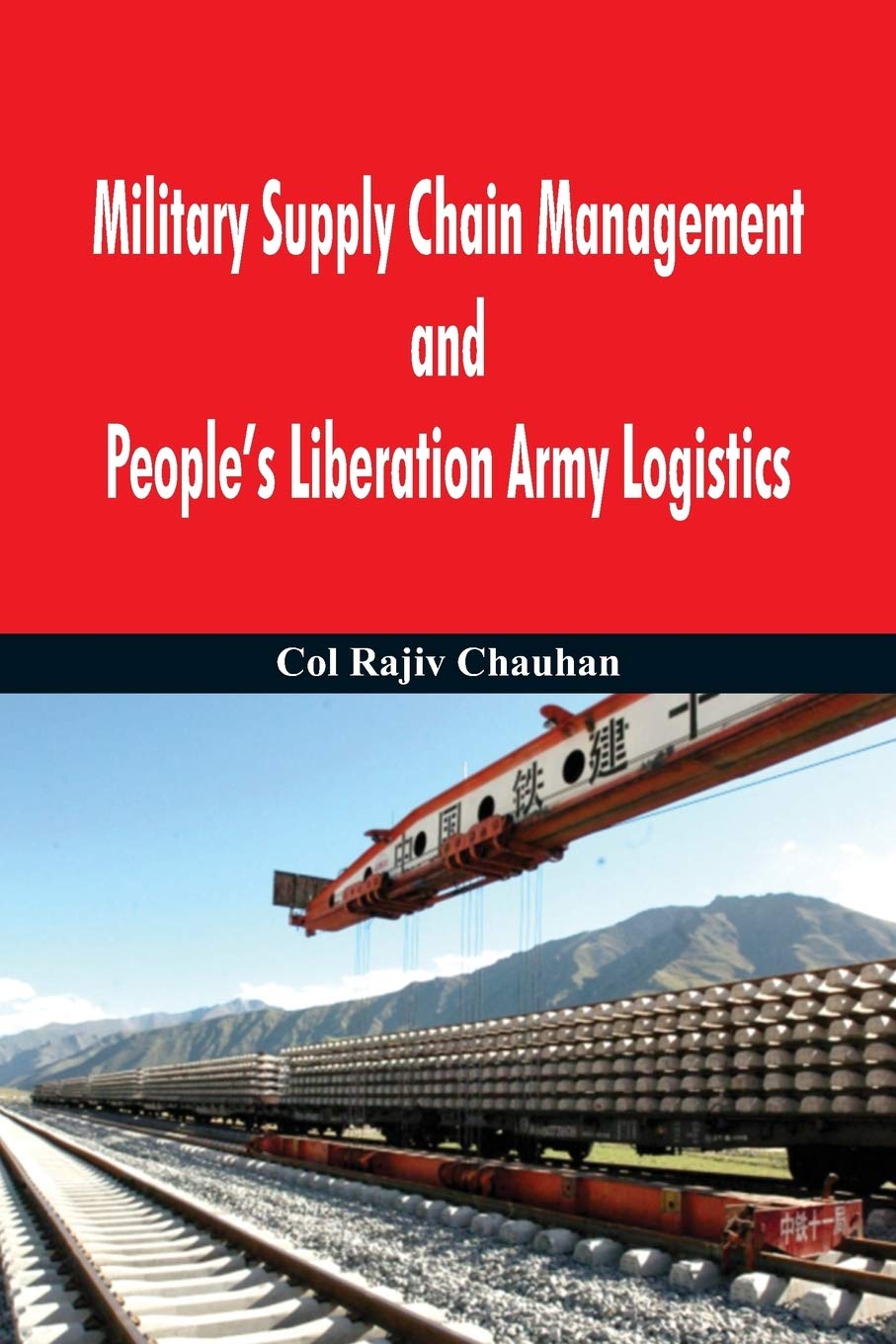 Military Supply Chain Management and People's Liberation Army Logistics ...