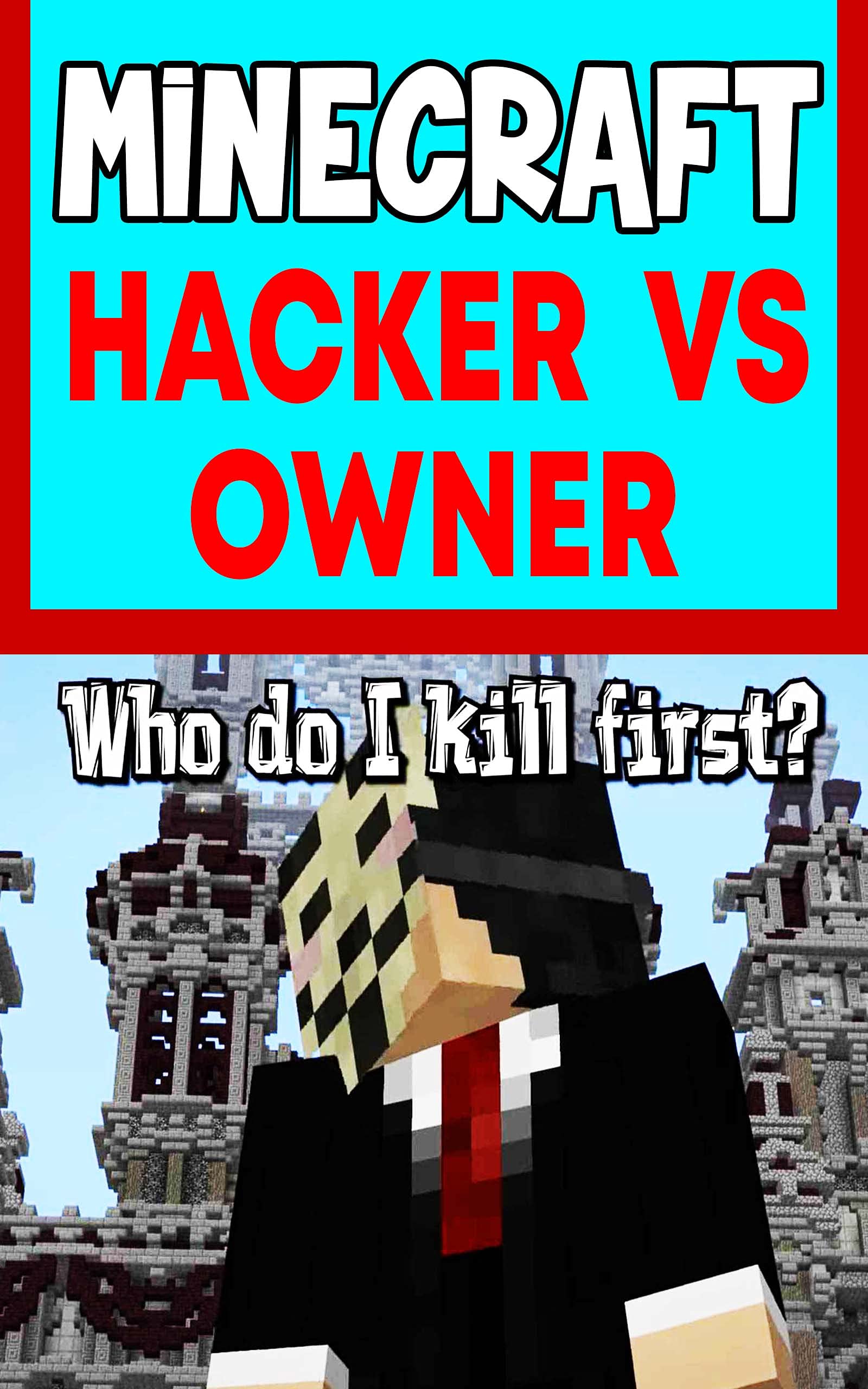 Minecraft: Hacker vs Owner by Johann Hartmann | Goodreads