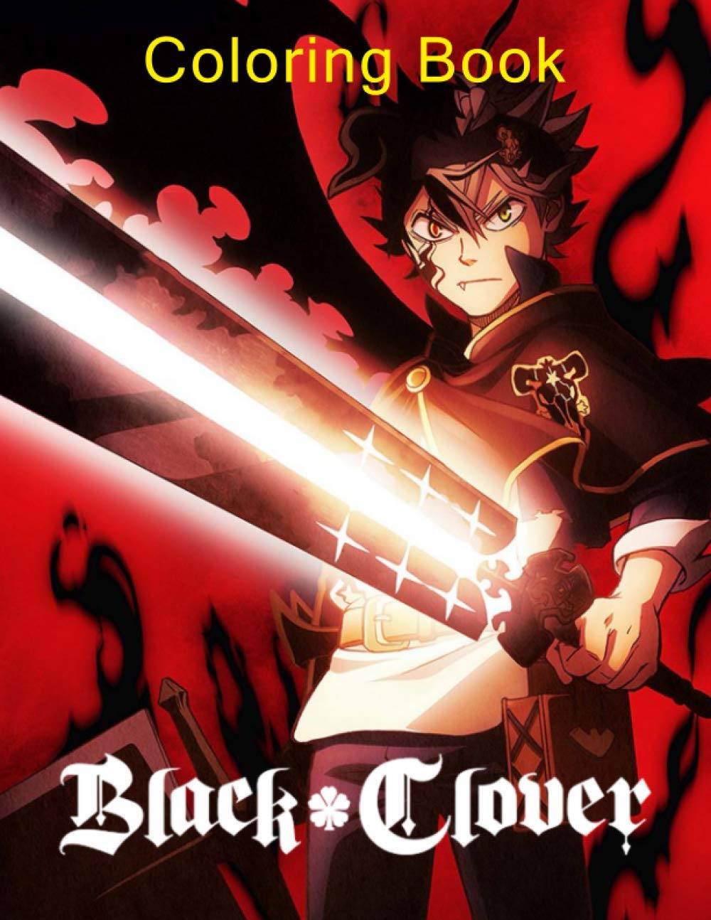 Black Clover Coloring Book: 50+ GIANT Great Pages with Premium Quality ...