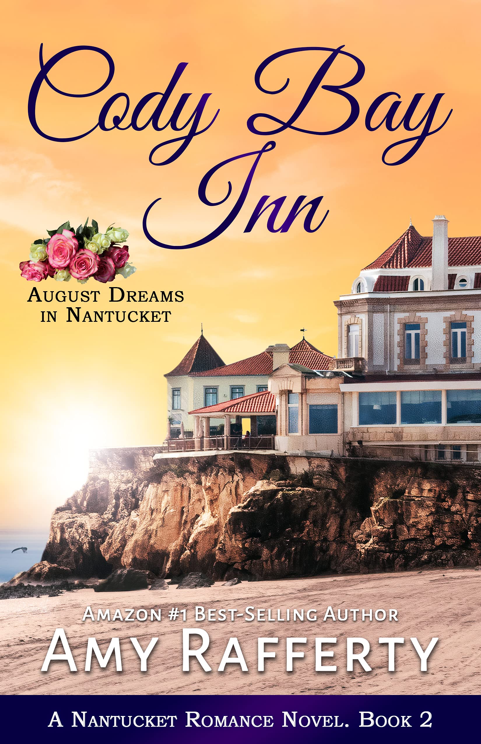 August Dreams In Nantucket (Cody Bay Inn #2) by Amy Rafferty | Goodreads
