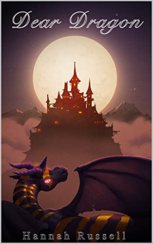 Dear Dragon (Dear Dragon, #1) by Hannah Russell | Goodreads