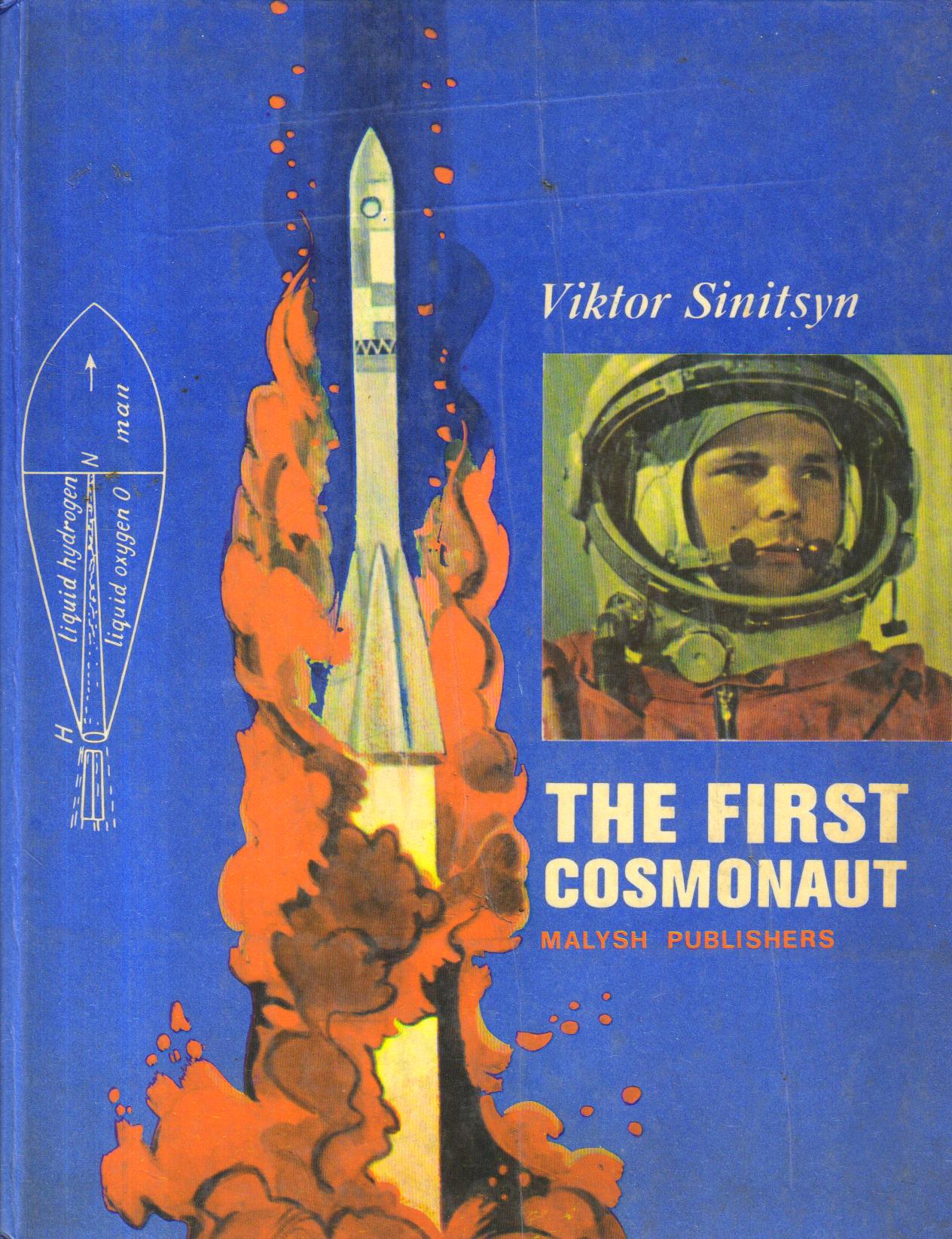 The first cosmonaut by Viktor Sinitsyn | Goodreads