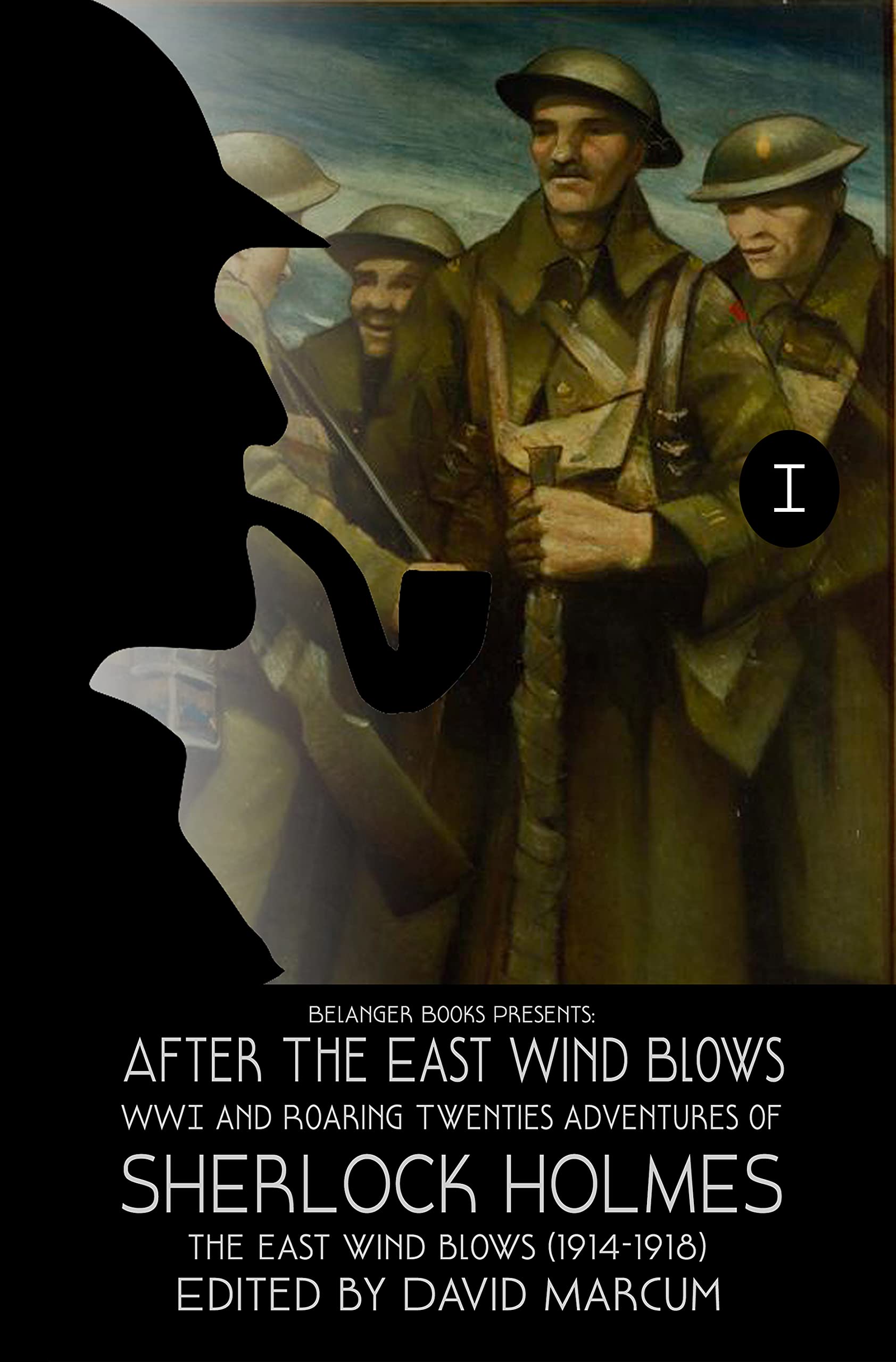 Sherlock Holmes: After the East Wind Blows Part I: The East Wind Blows ...