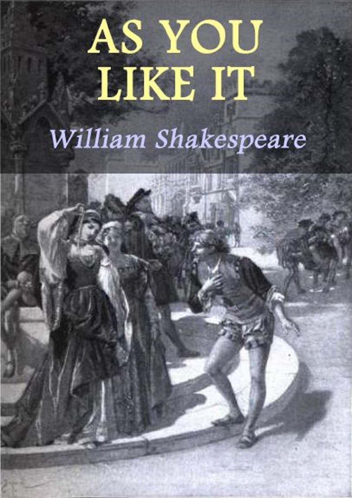As You Like It Annotated by William Shakespeare | Goodreads
