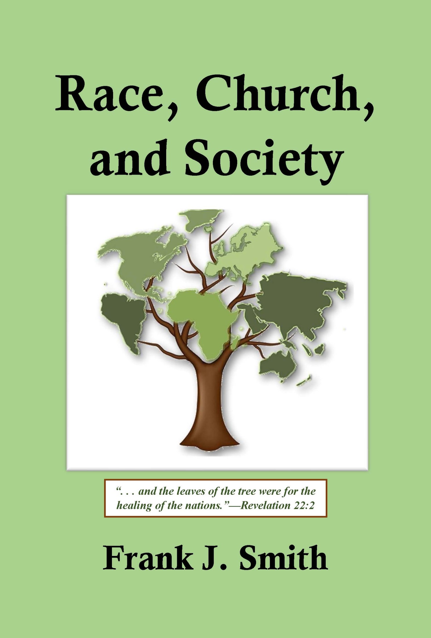 Race, Church, and Society by Frank Joseph Smith | Goodreads