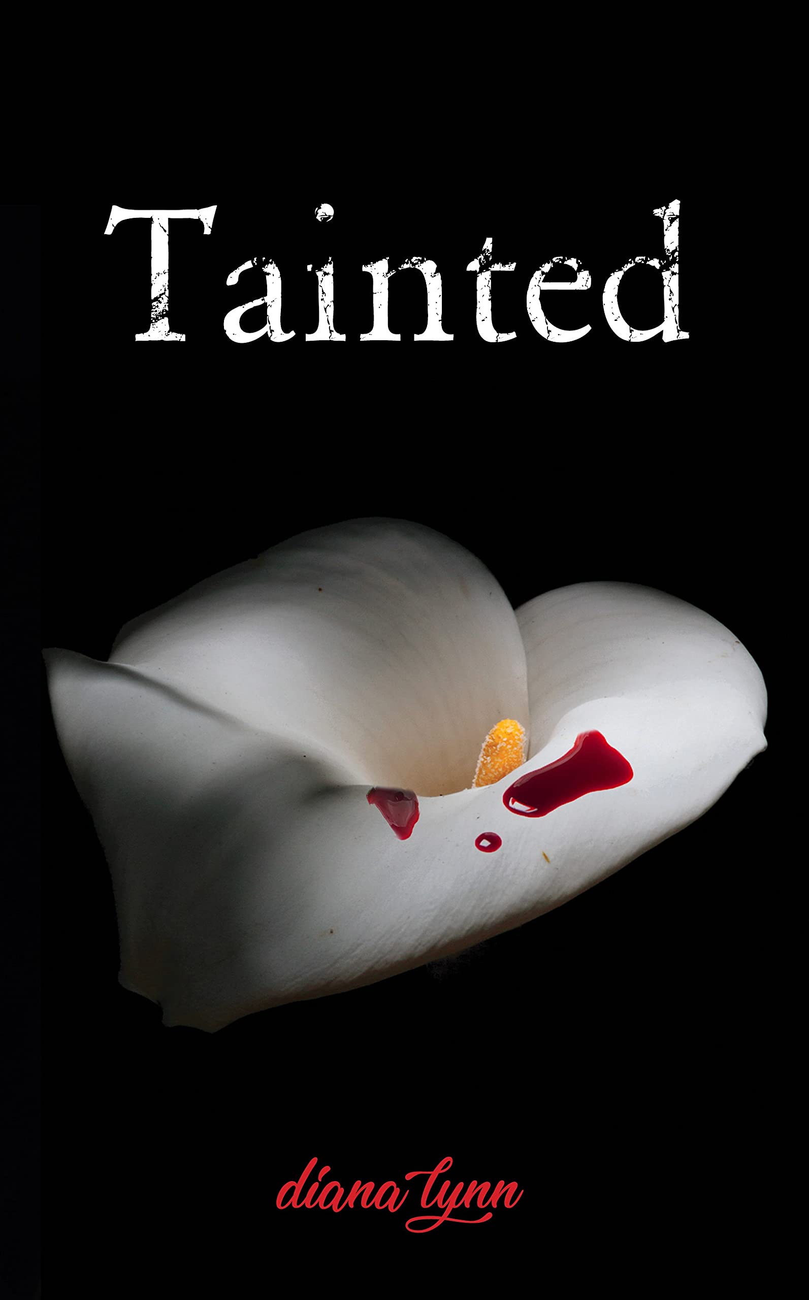 Tainted by Diana Lynn | Goodreads