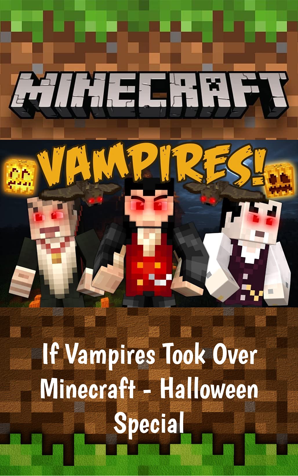 Minecraft: If Vampires Took Over Minecraft - Halloween Special by Kata ...