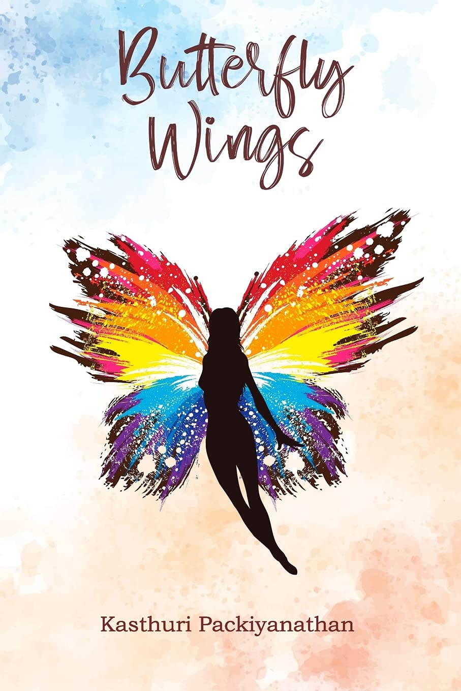 Butterfly Wings by Kasthuri Packiyanathan | Goodreads