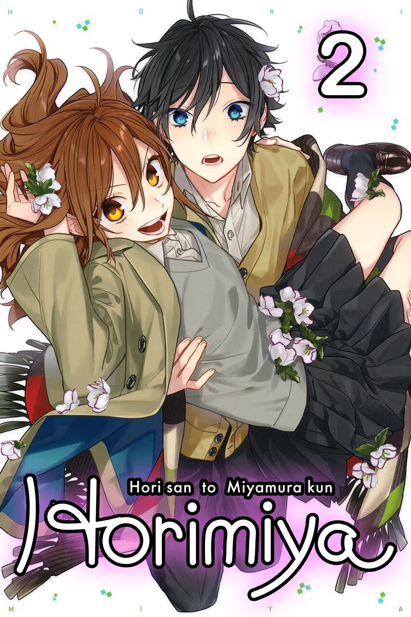 Hori-san and Miyamura-kun: Vol 2 by Vanessa Sylvester | Goodreads