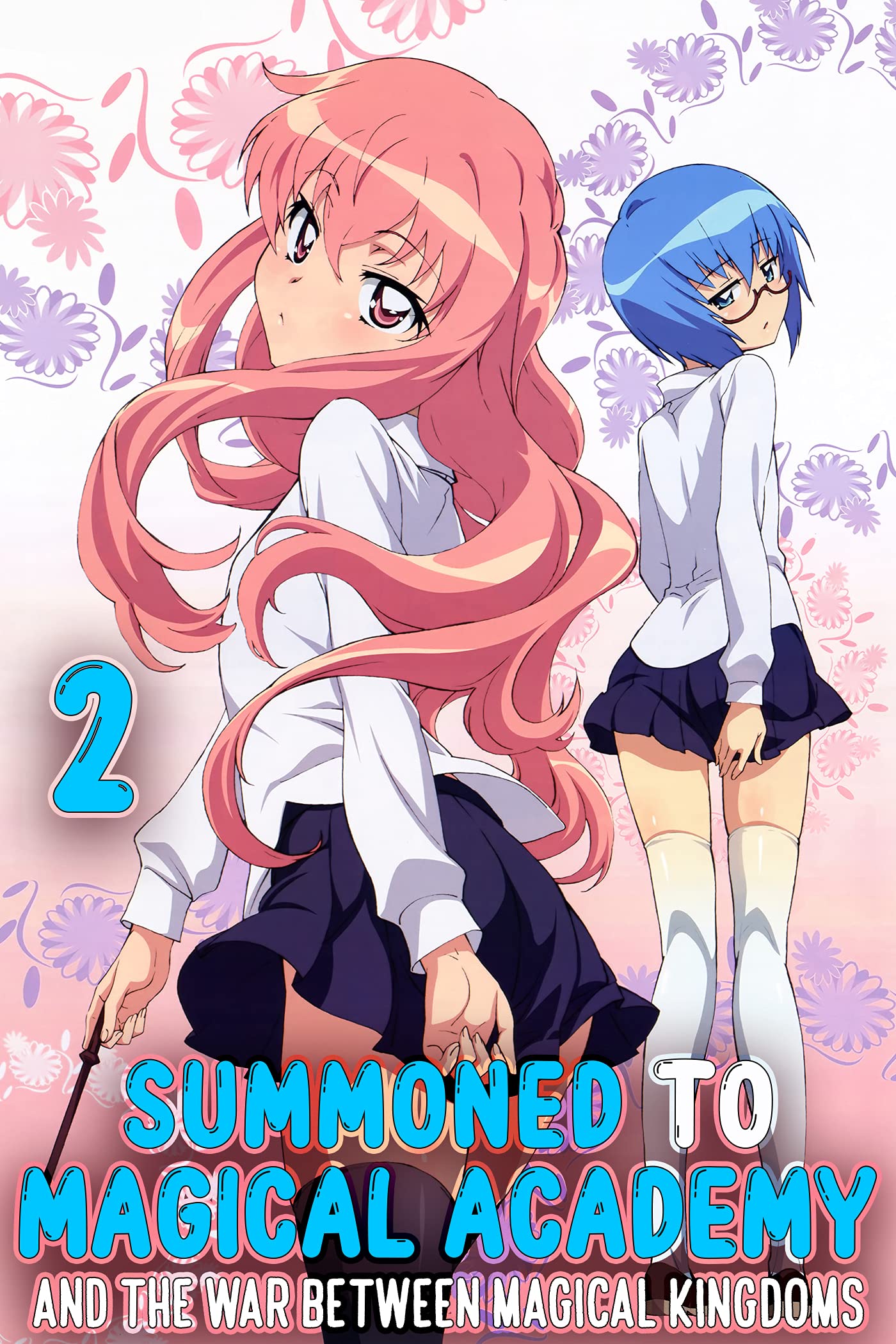 Summoned To Magical Academy and The War Between Magical Kingdoms ...