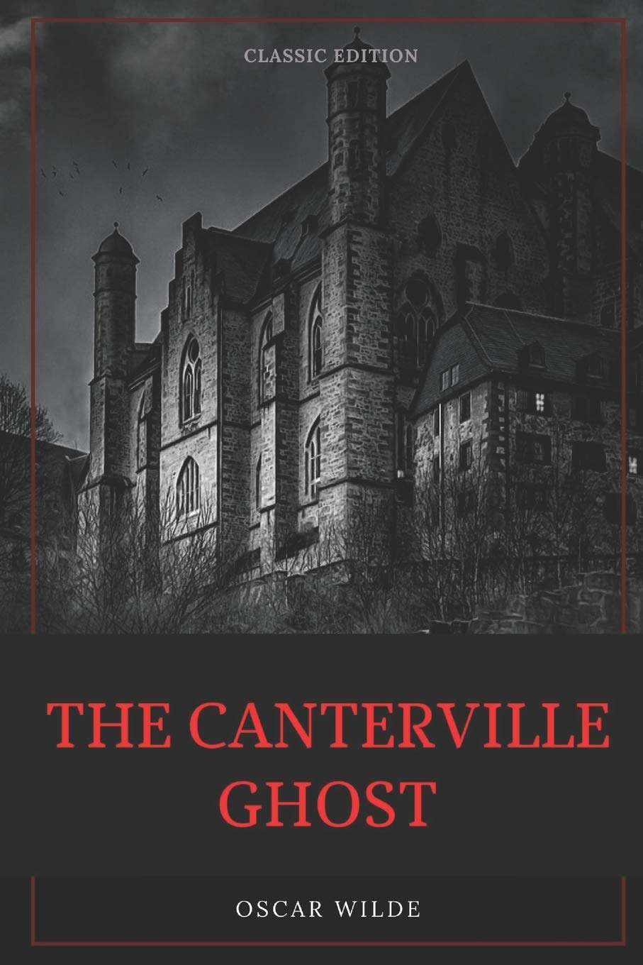 The Canterville Ghost: with original illustration by Oscar Wilde ...