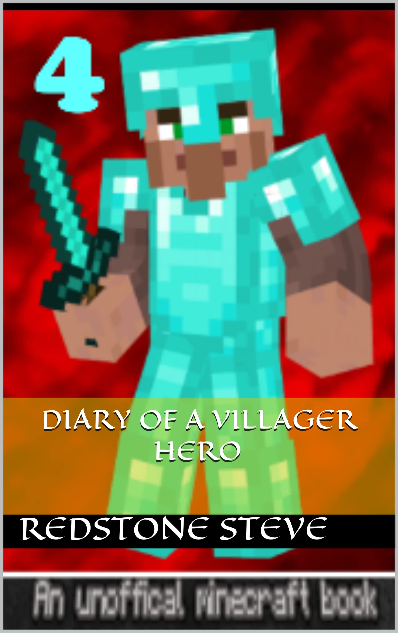 Diary of a Villager Hero by Redstone Steve | Goodreads
