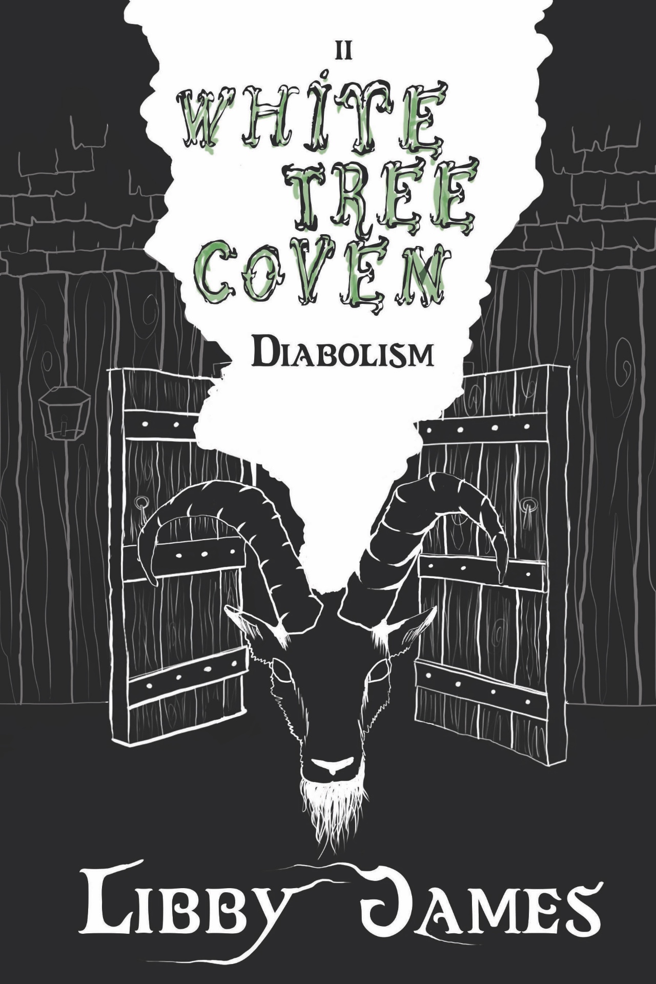 White Tree Coven II Diabolism by Libby James | Goodreads