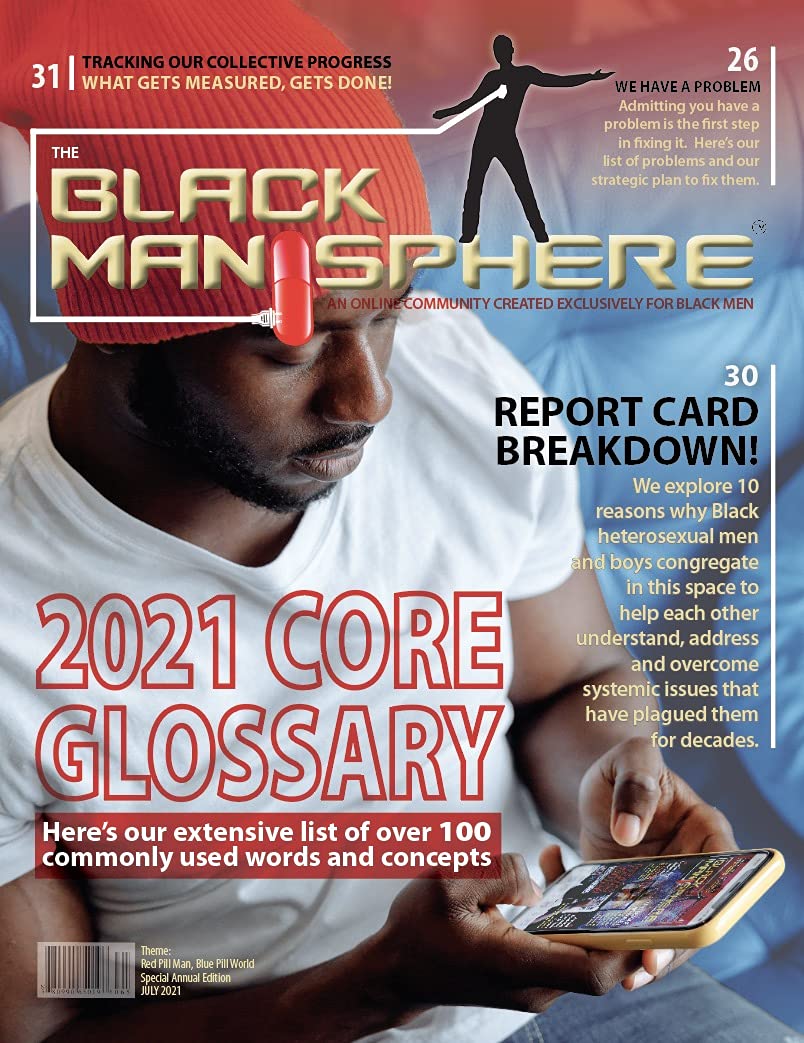 The Black Manosphere Magazine: 2021 Core Glossary and Report Card by Dr ...
