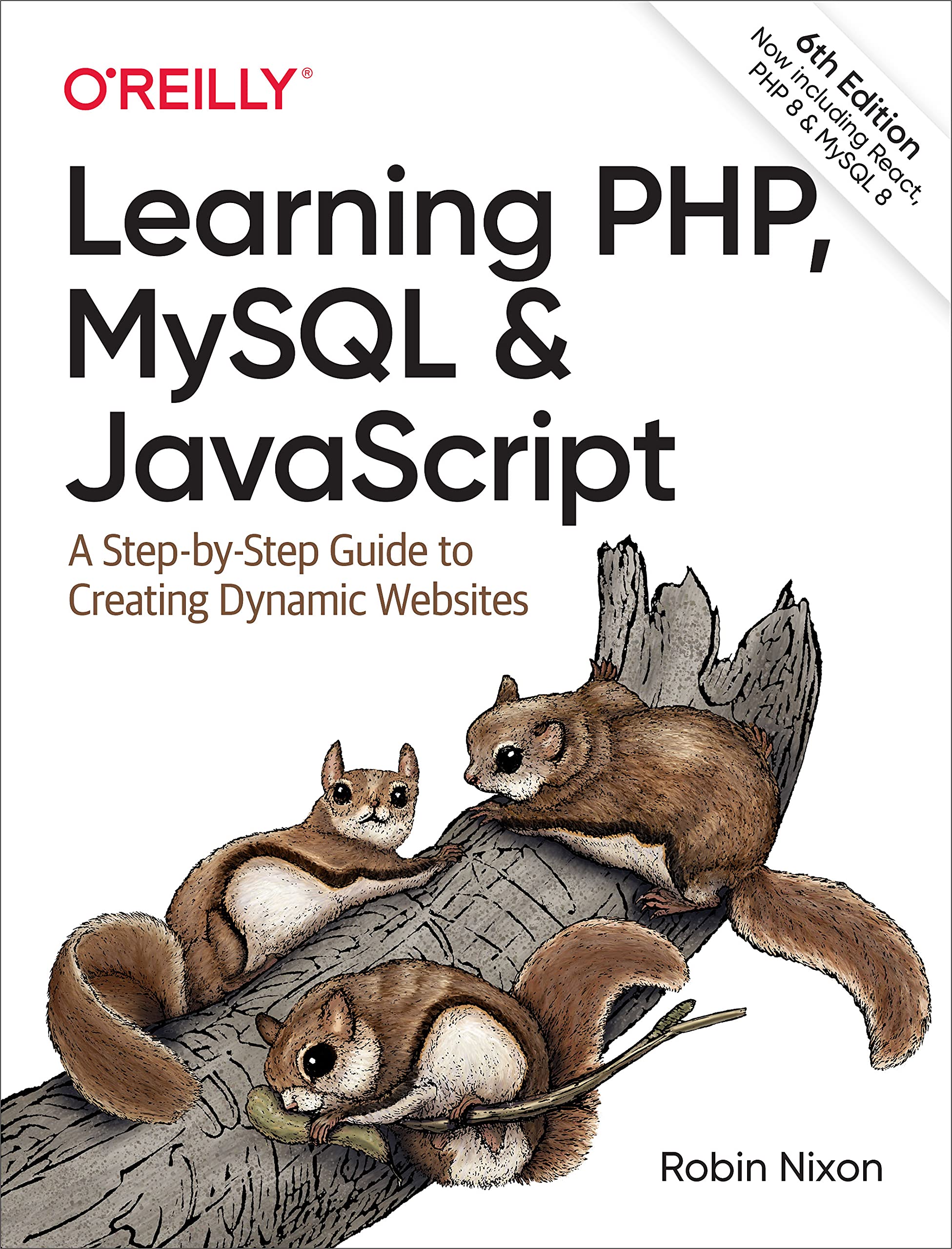 Learning PHP, MySQL & JavaScript: A Step-by-Step Guide to Creating ...