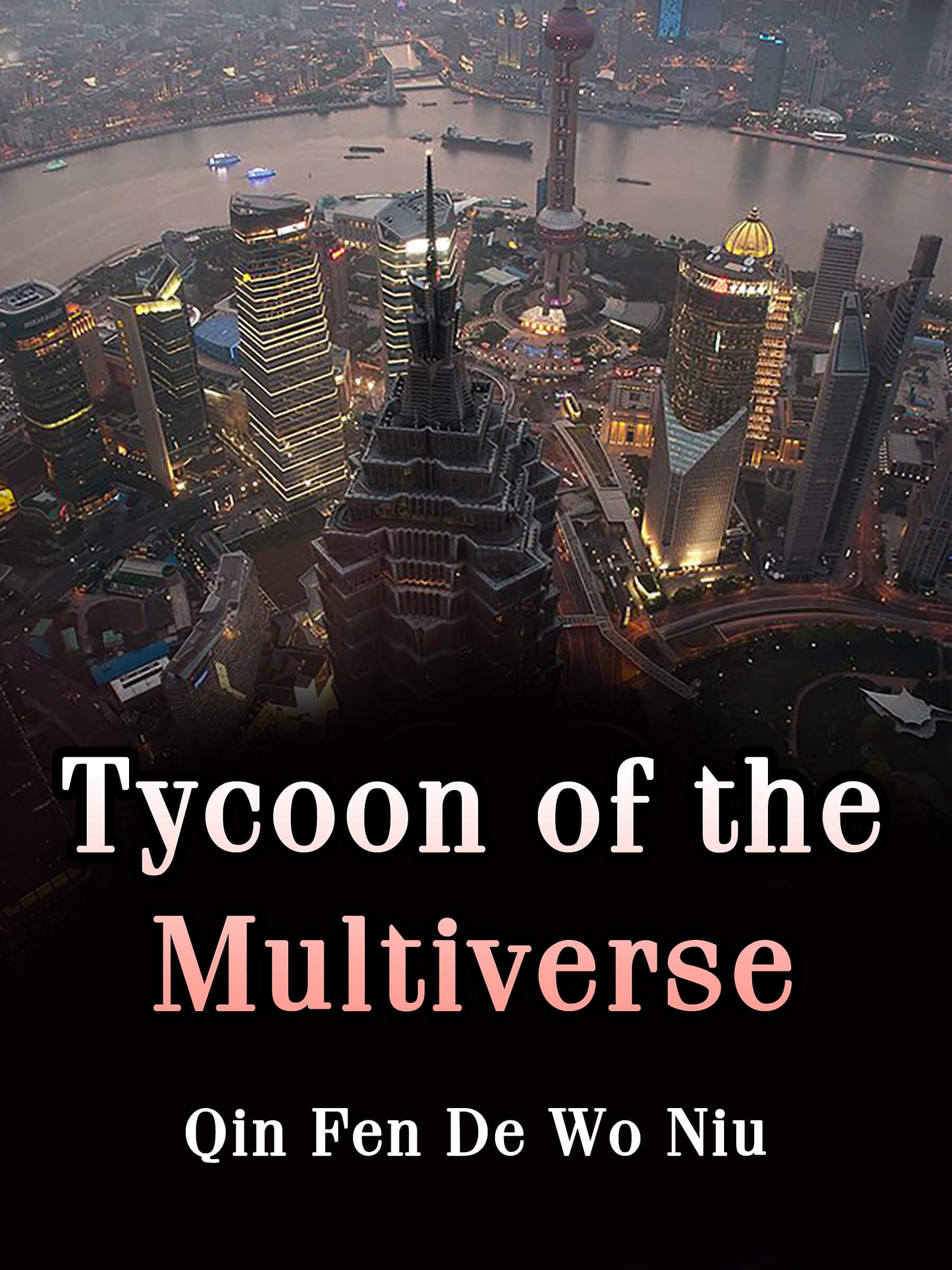 Tycoon of the Multiverse: A LitRPG Progression Fantasy Novel ( litrpg ...