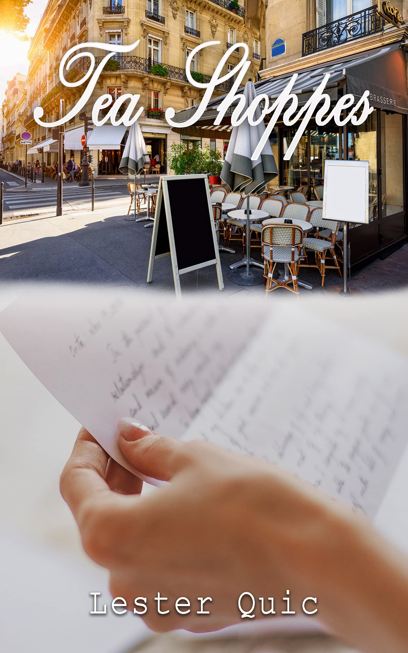Tea Shoppes: A Contemporary Romance Short Read by Lester Quic | Goodreads