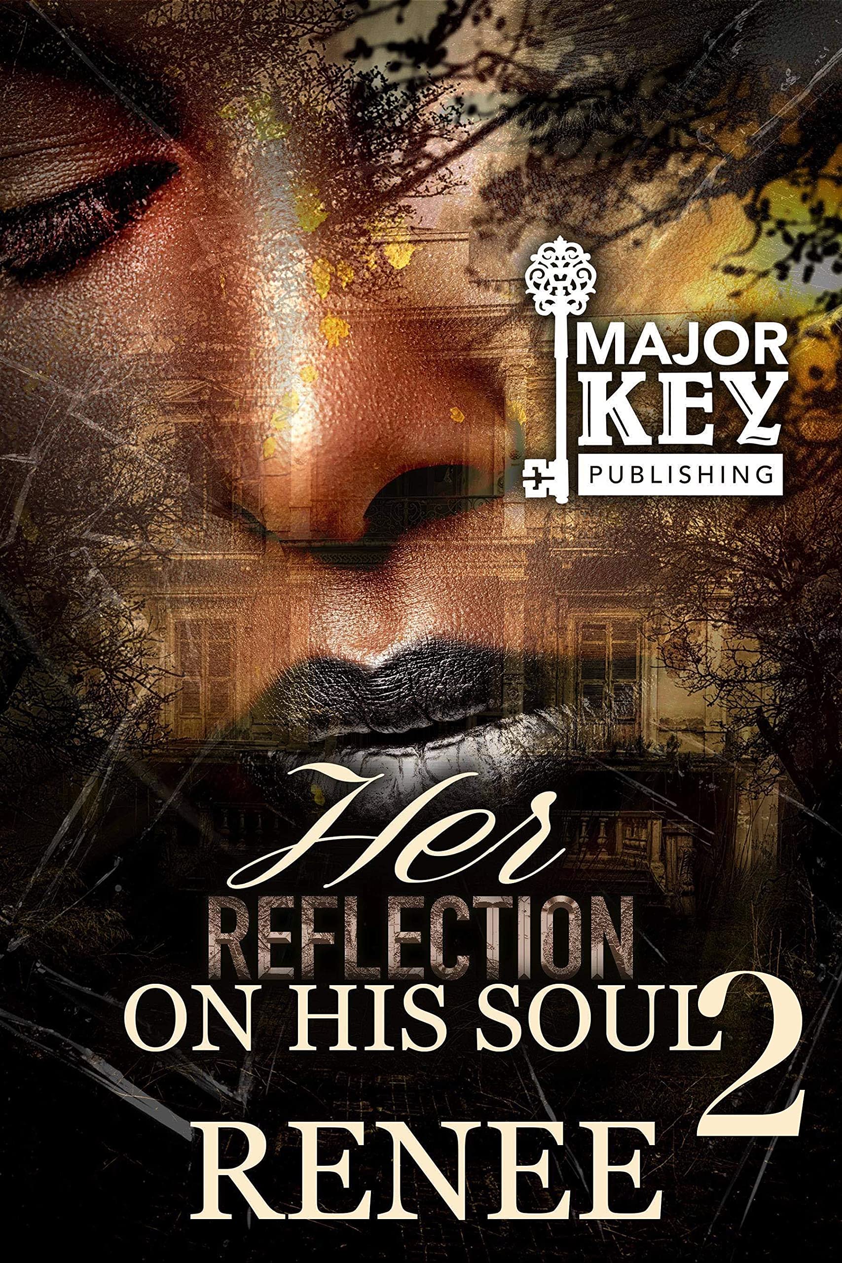 Her Reflection On His Soul 2 by Renée | Goodreads