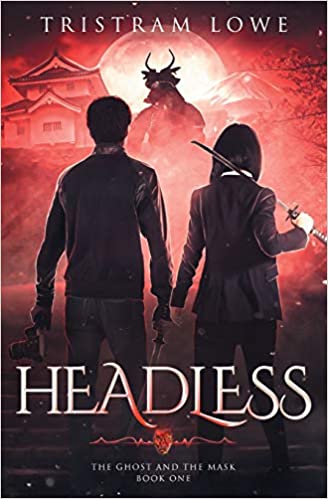 Headless by Tristram Lowe | Goodreads
