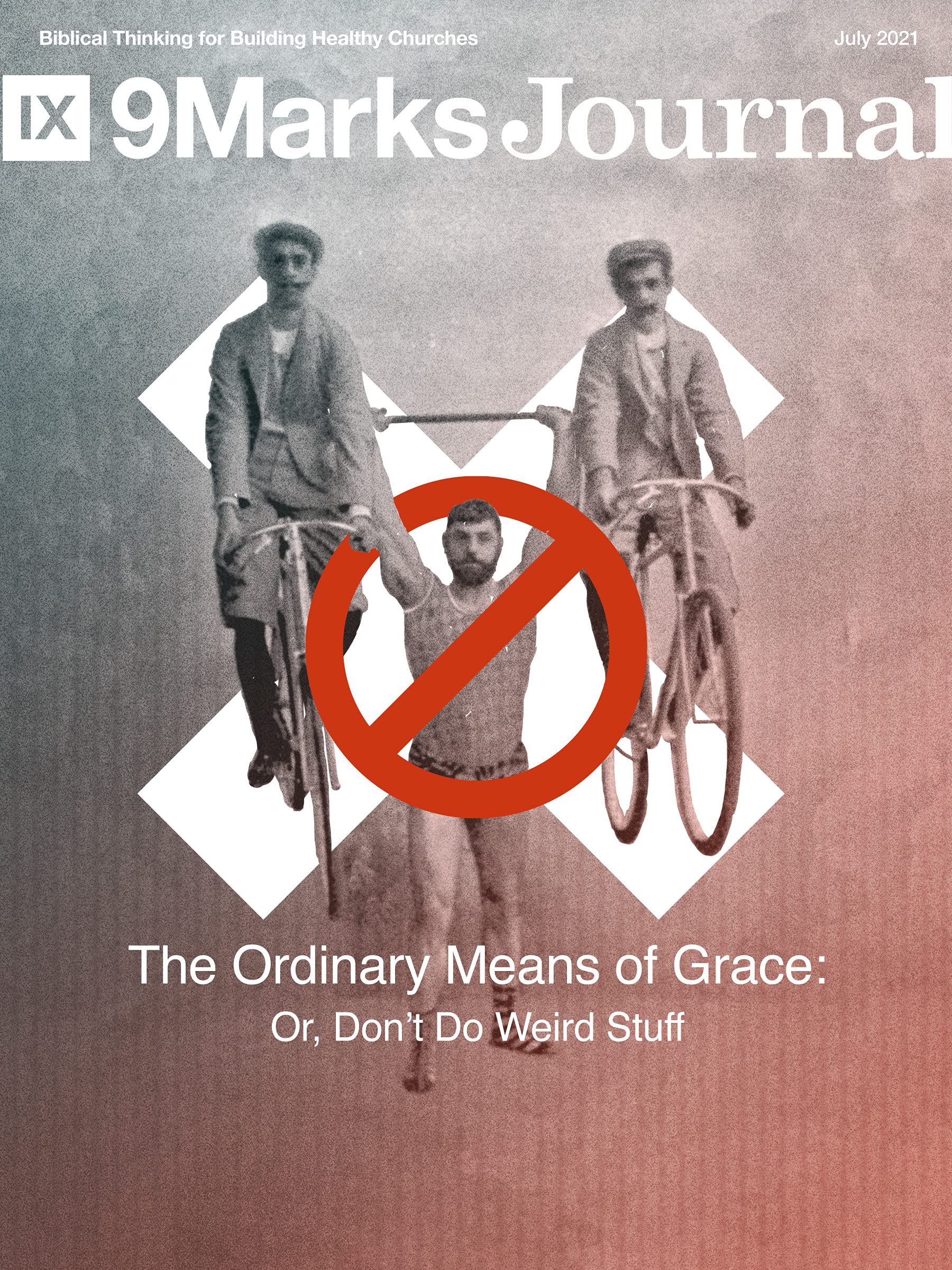 Ordinary Means of Grace: Or, Don't Do Weird Stuff by Jonathan Leeman ...