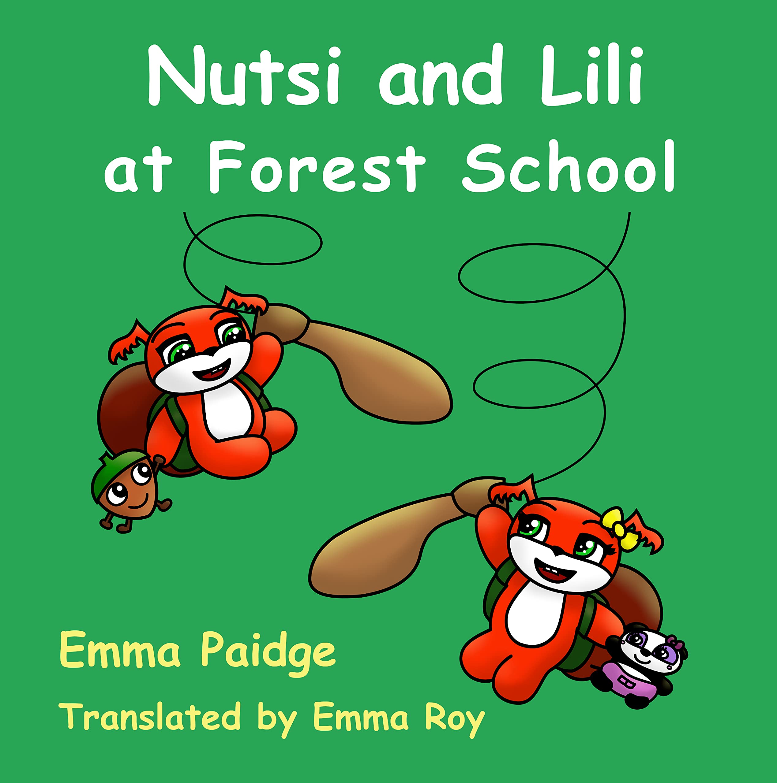 Nutsi and Lili at Forest School by Emma Paidge | Goodreads