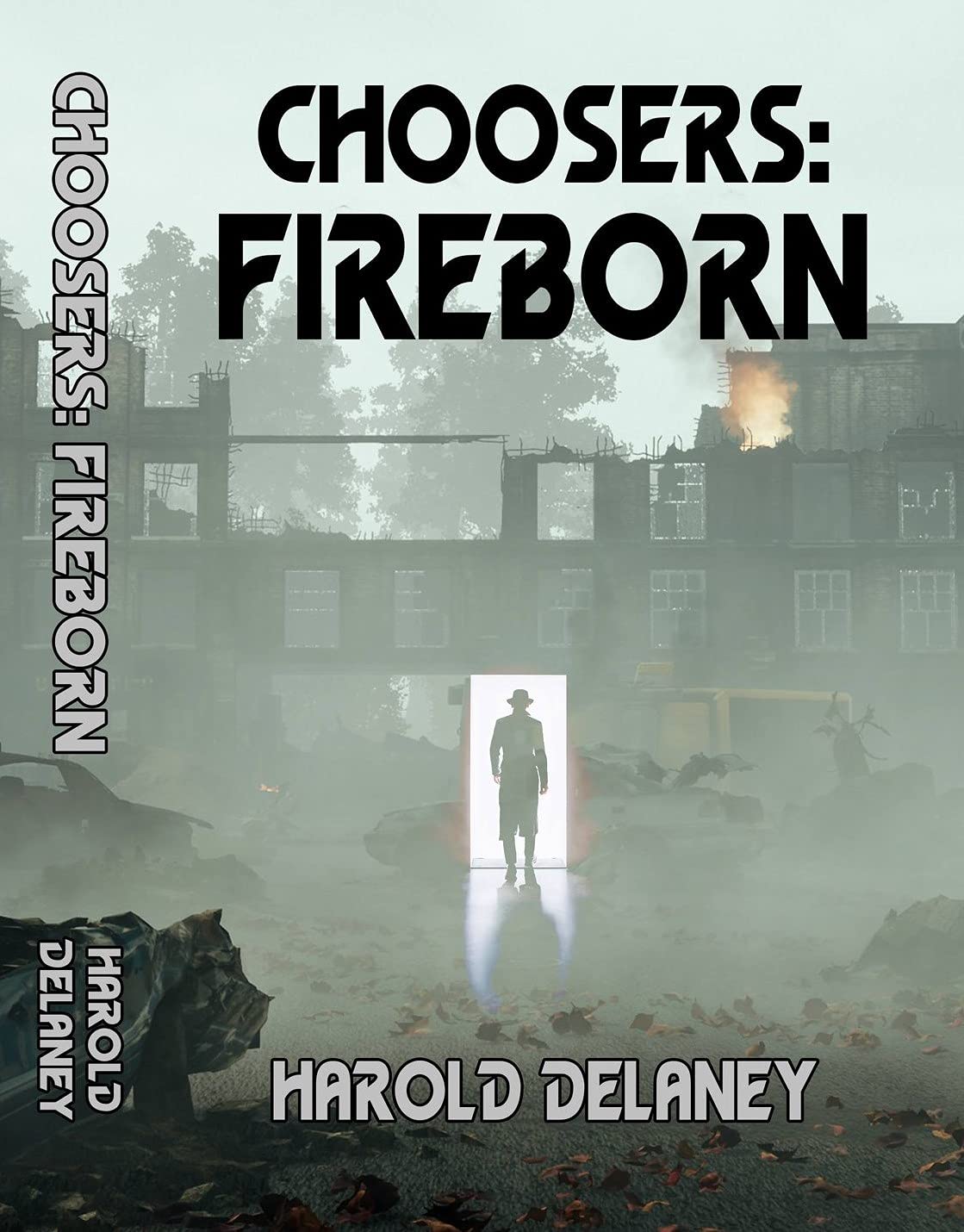 Choosers: Fireborn by Harold Delaney | Goodreads