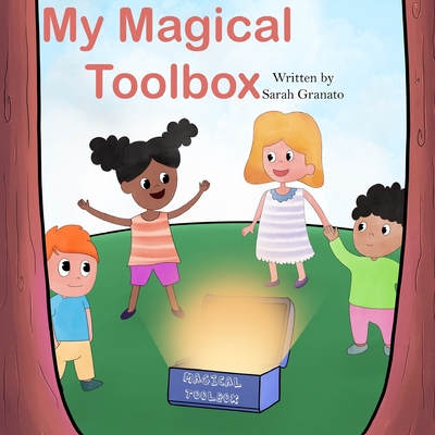 My Magical Toolbox by Sarah Granato | Goodreads