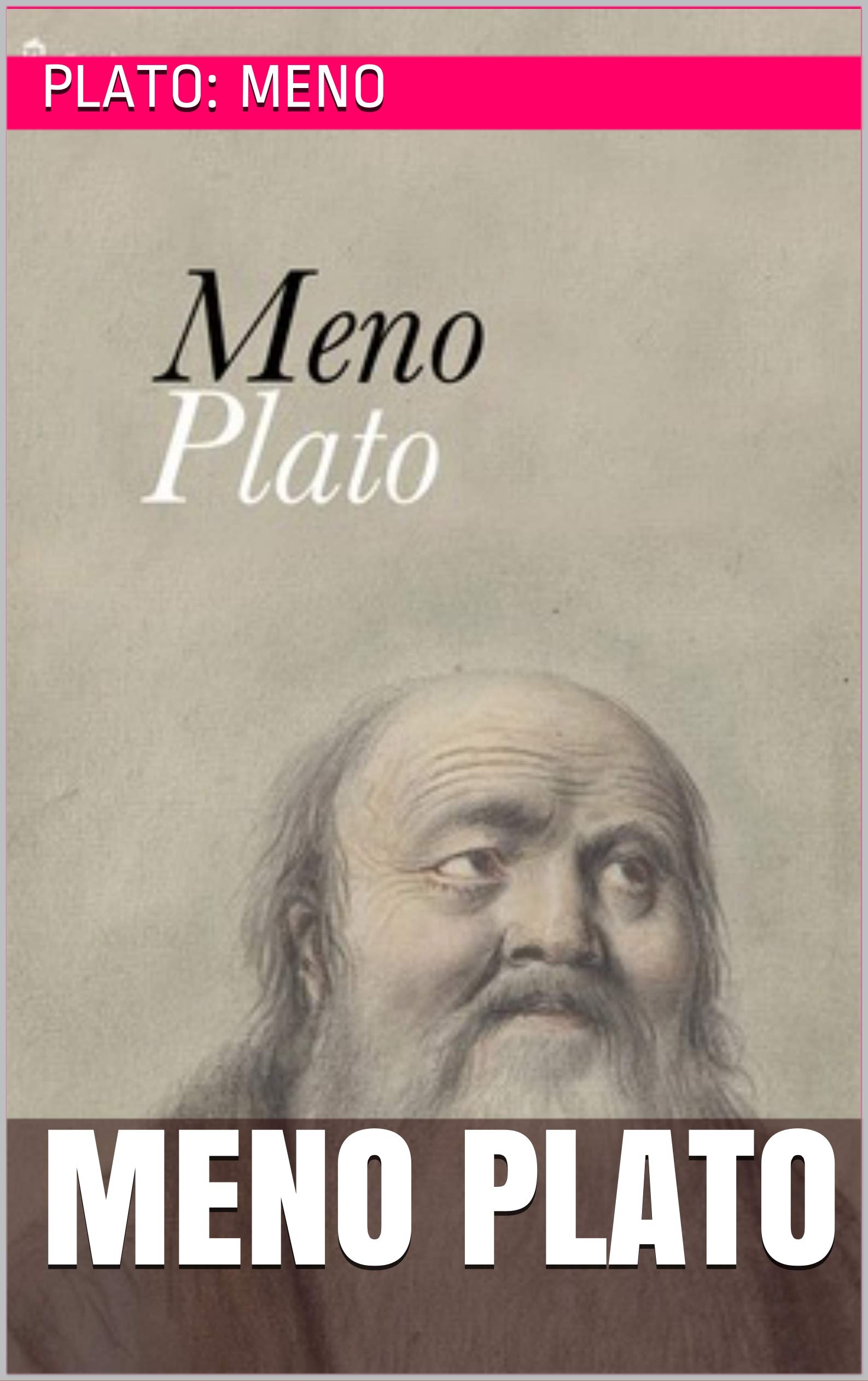 Meno Plato: Annotated by Plato: Meno | Goodreads