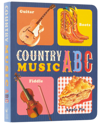 Country Music ABC Board Book by Benjamin Darling | Goodreads