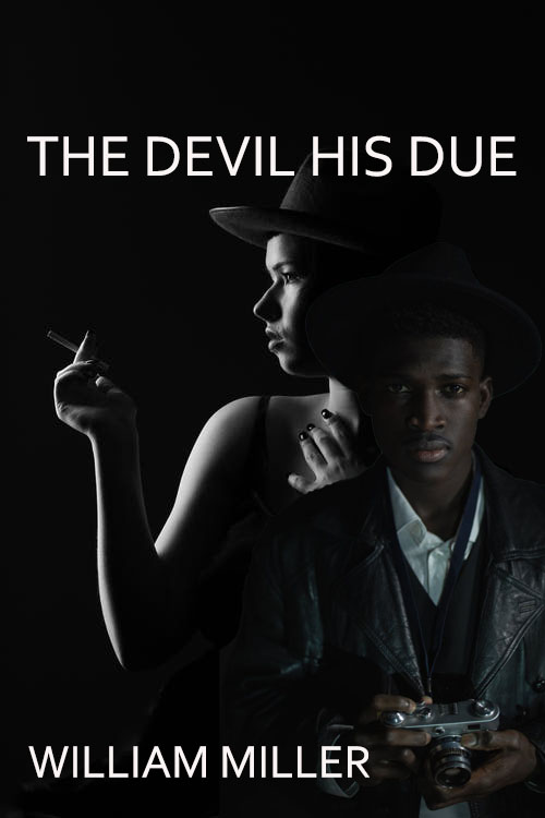 The Devil His Due by William Miller | Goodreads