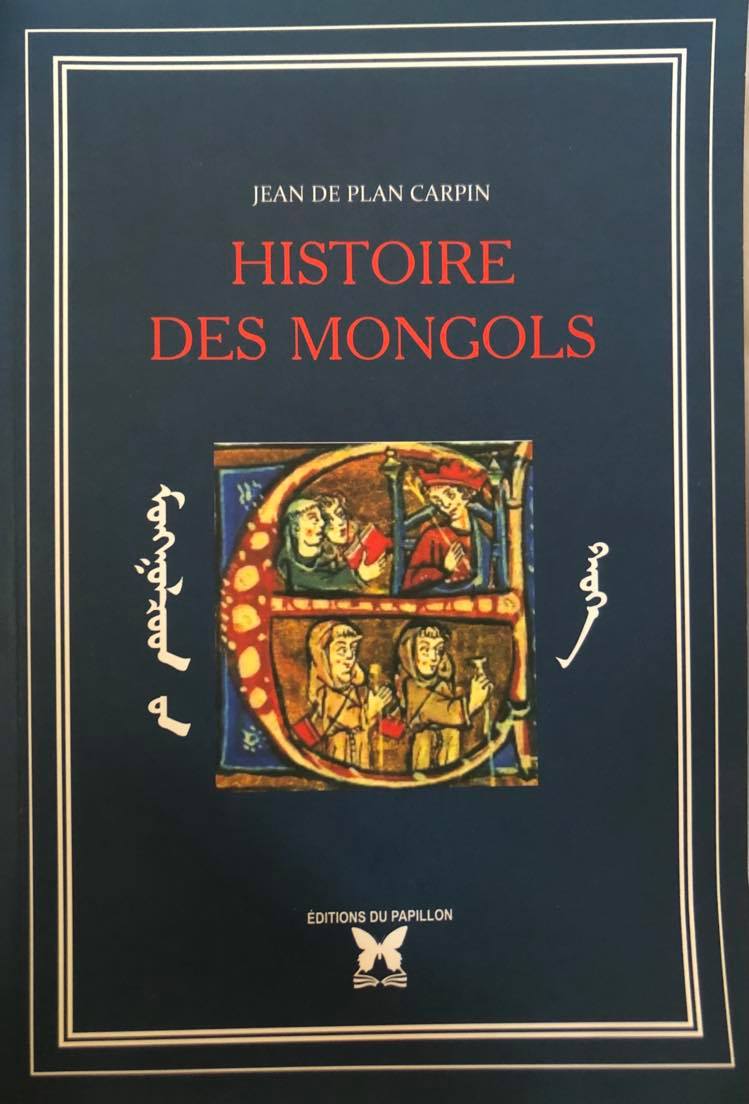 Histoire des Mongols by Jean de Plan Carpin | Goodreads