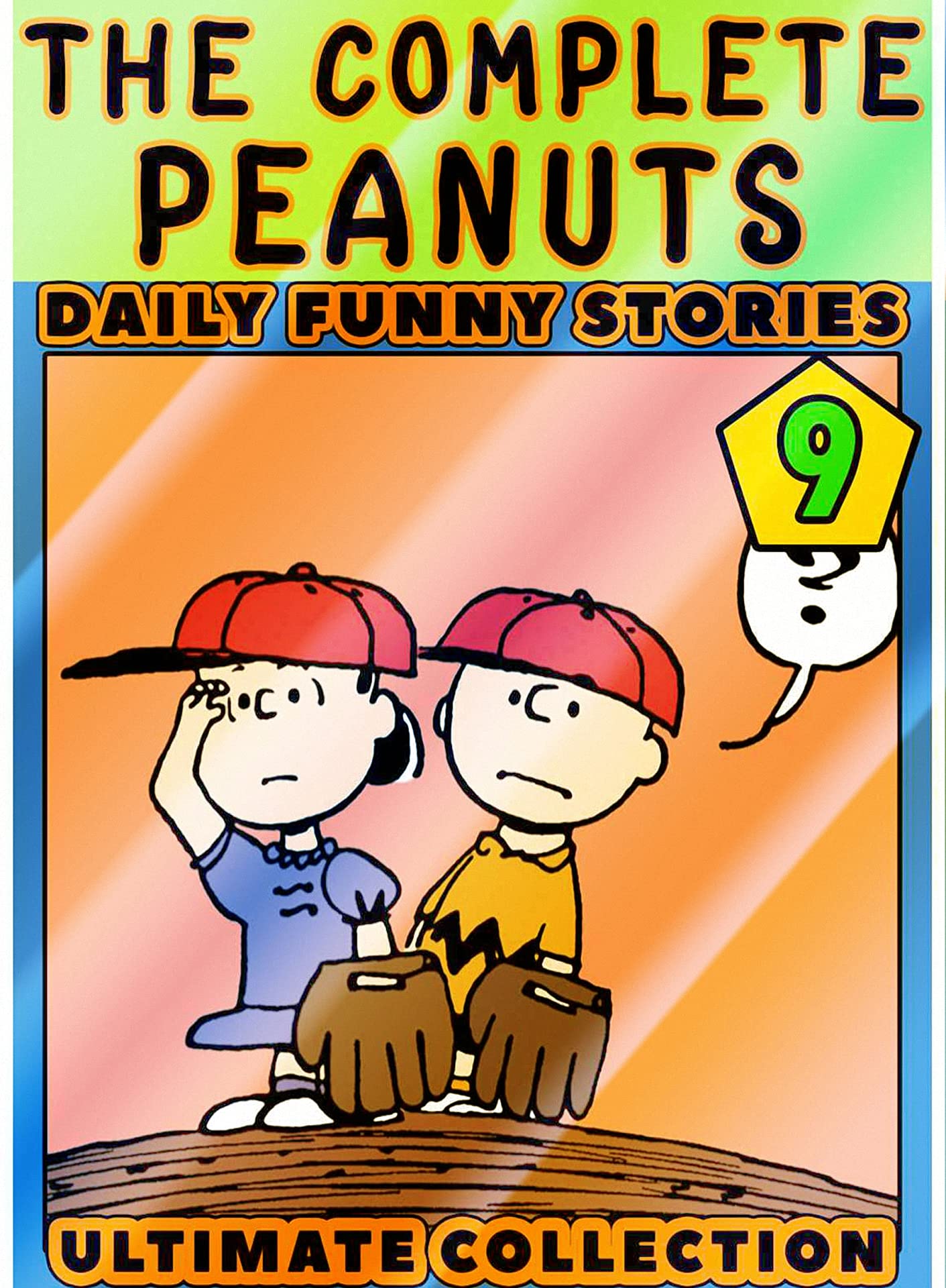 Peanut-The-New-Complete-Stories: Book 9 - The Complete Graphic Novel ...