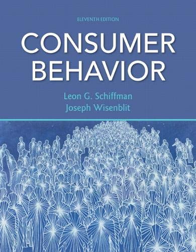 Consumer Behavior (11th Edition) by Leon G. Schiffman, Pearson by Leon ...