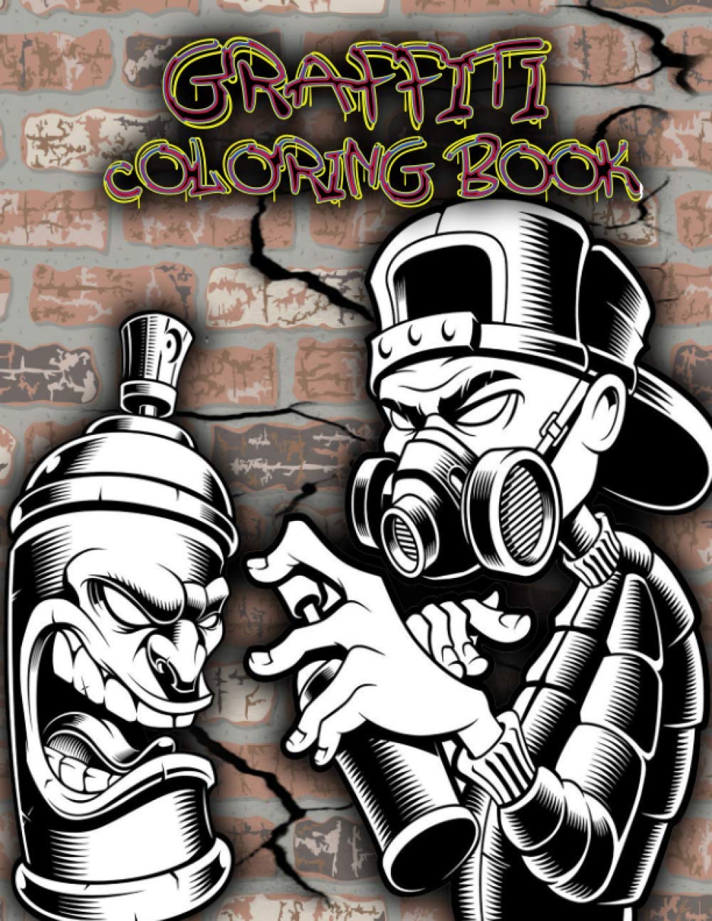 Graffiti Coloring Book: for Adults and Teens, Street Art Coloring Book ...