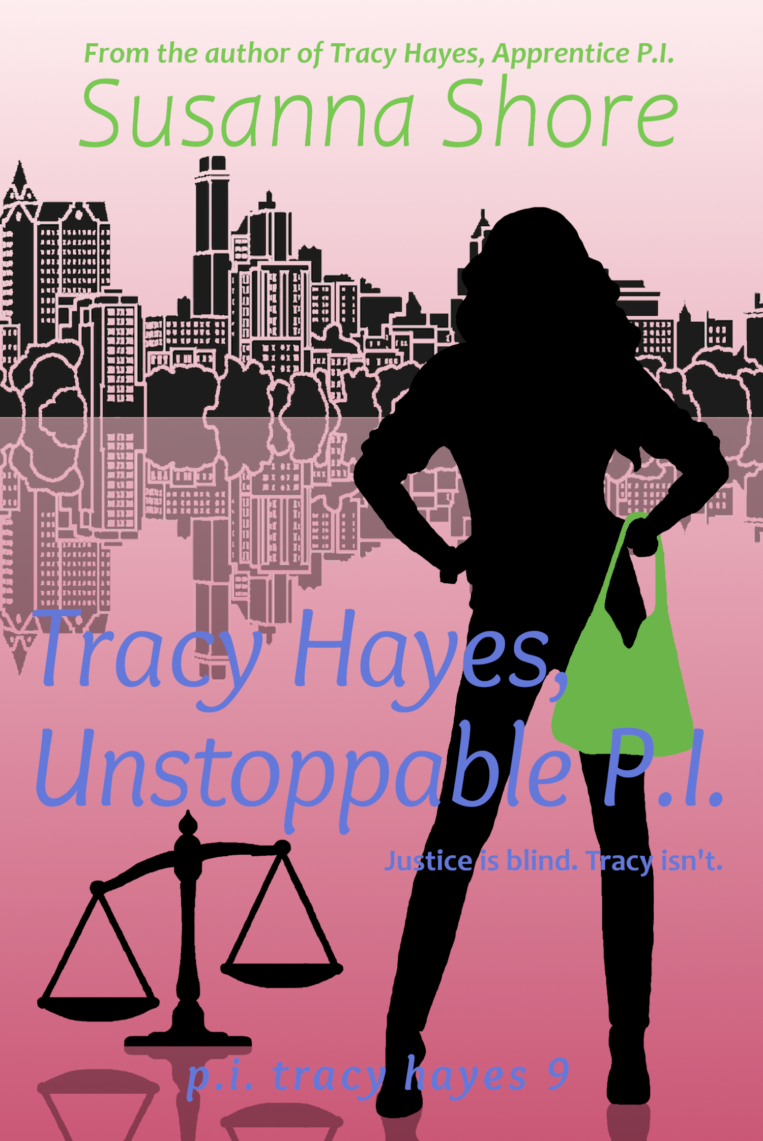 Tracy Hayes, Unstoppable P.I. (P.I. Tracy Hayes, #9) by Susanna Shore ...