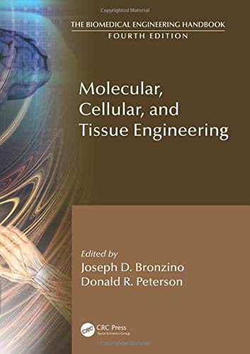 Molecular, Cellular, and Tissue Engineering (The Biomedical Engineering ...