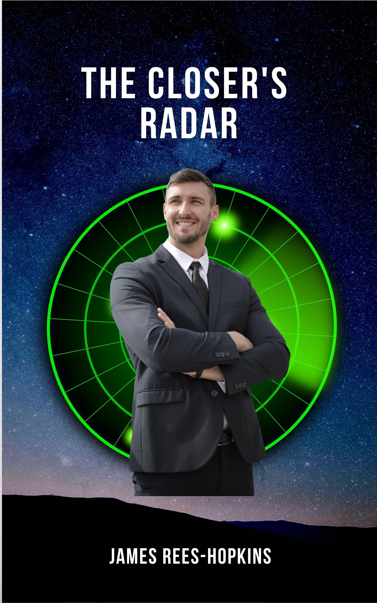 The Closer's Radar by James Rees-Hopkins | Goodreads