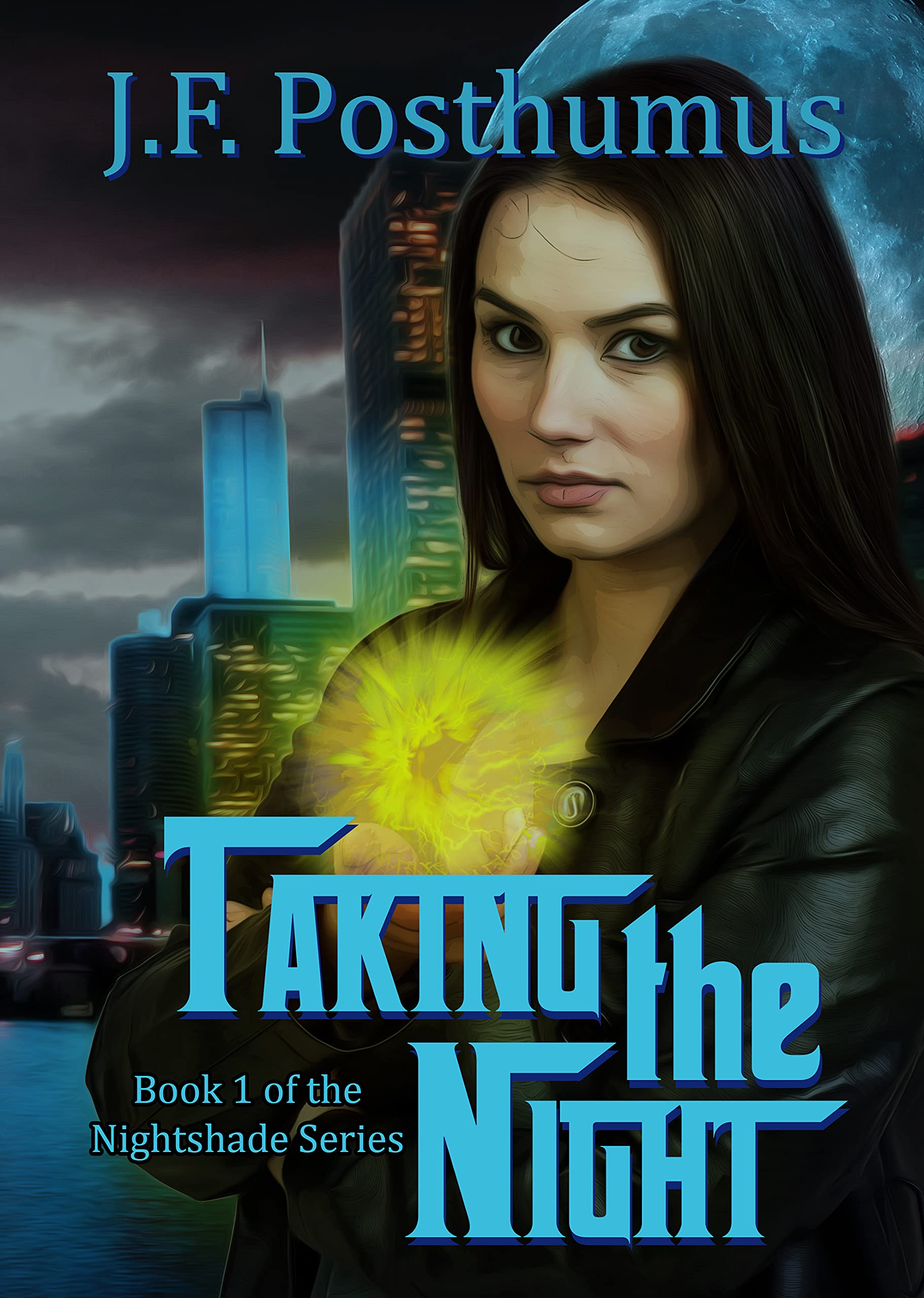 Taking The Night (Nightshade series Book 1) by J.F. Posthumus | Goodreads