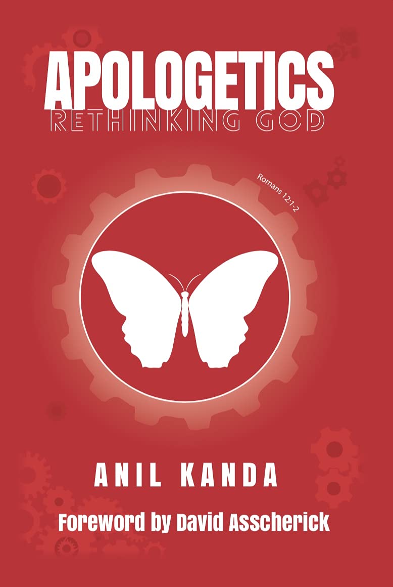 Rethinking God : Apologetics by Anil Kanda | Goodreads