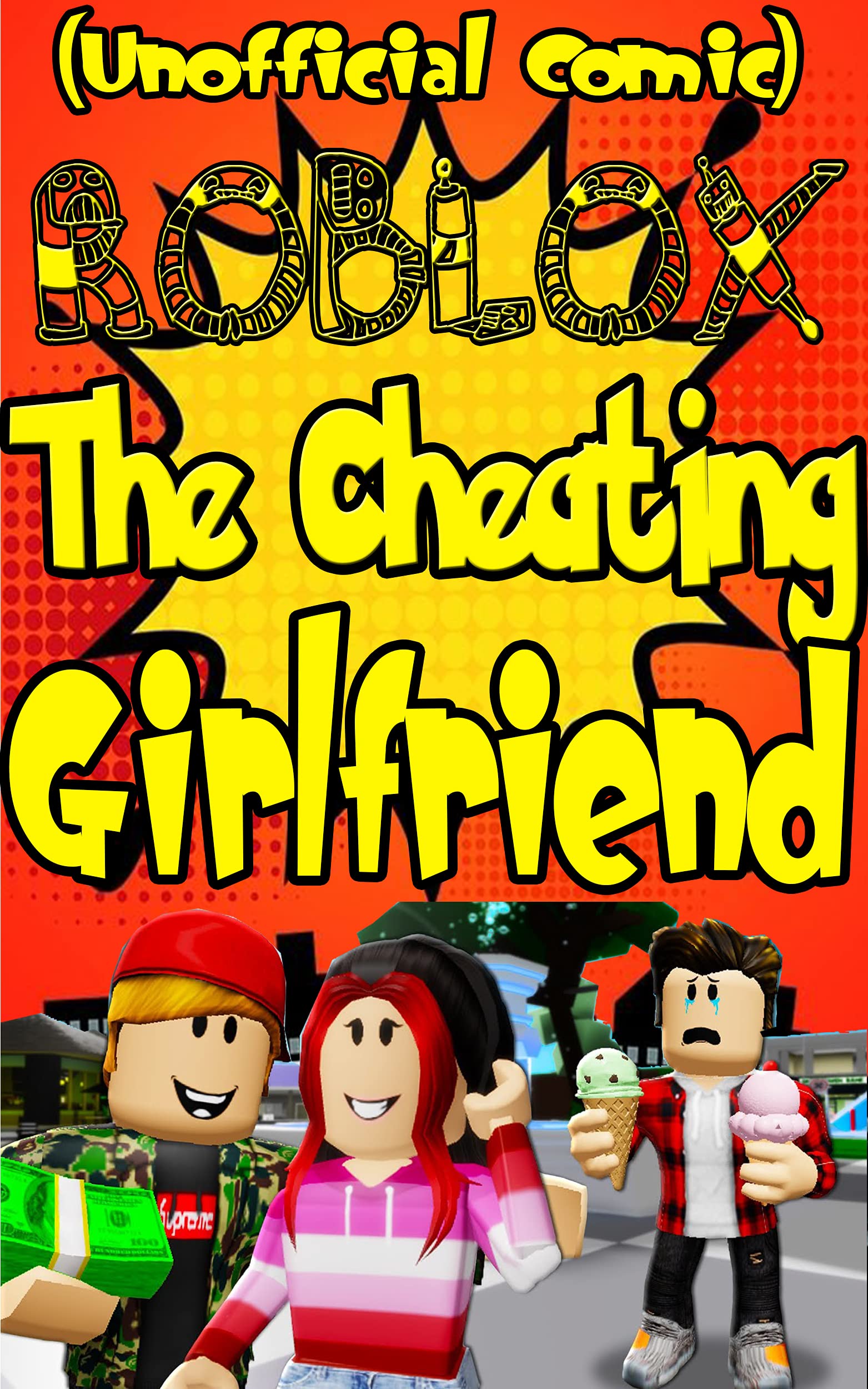 (Unofficial Comic) Diary Of Roblox Comic Story: The Cheating Girlfriend ...