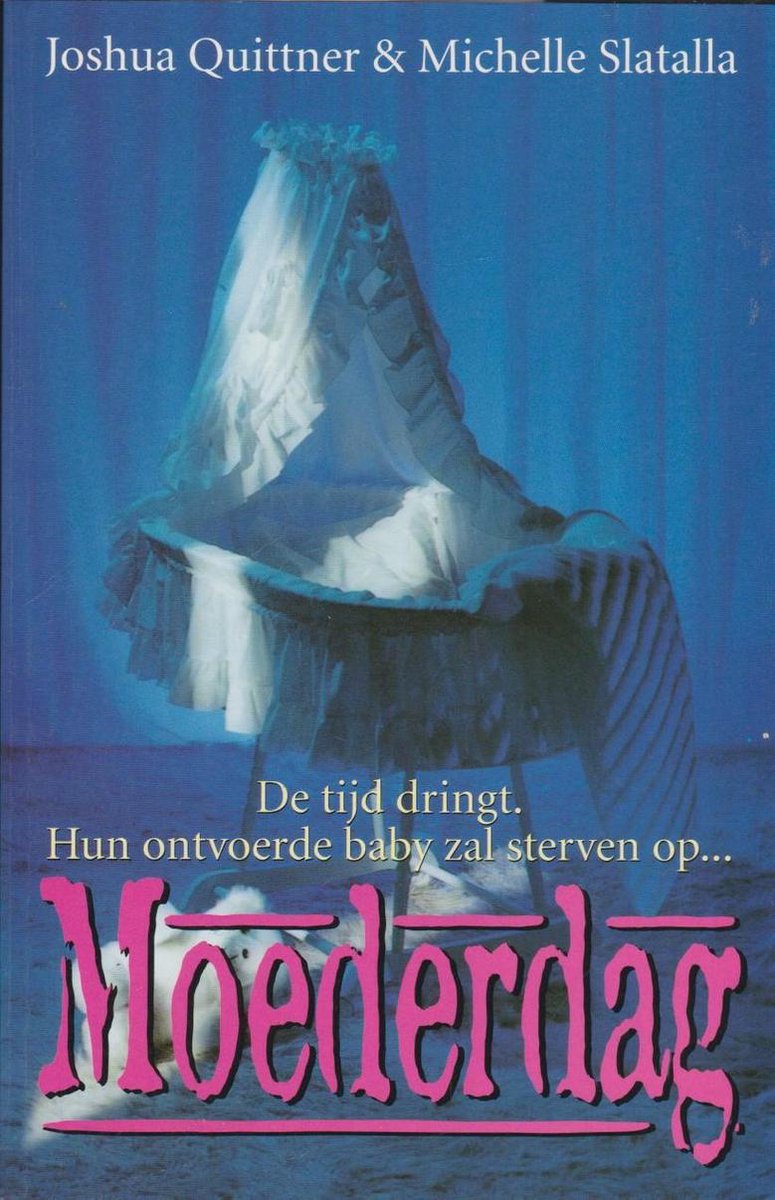 Moederdag by Joshua Quittner | Goodreads