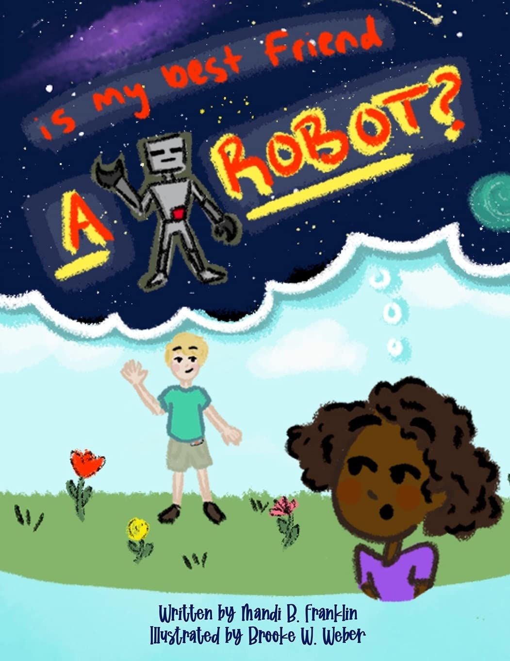Is My Best Friend A Robot? by Mandi B. Franklin | Goodreads