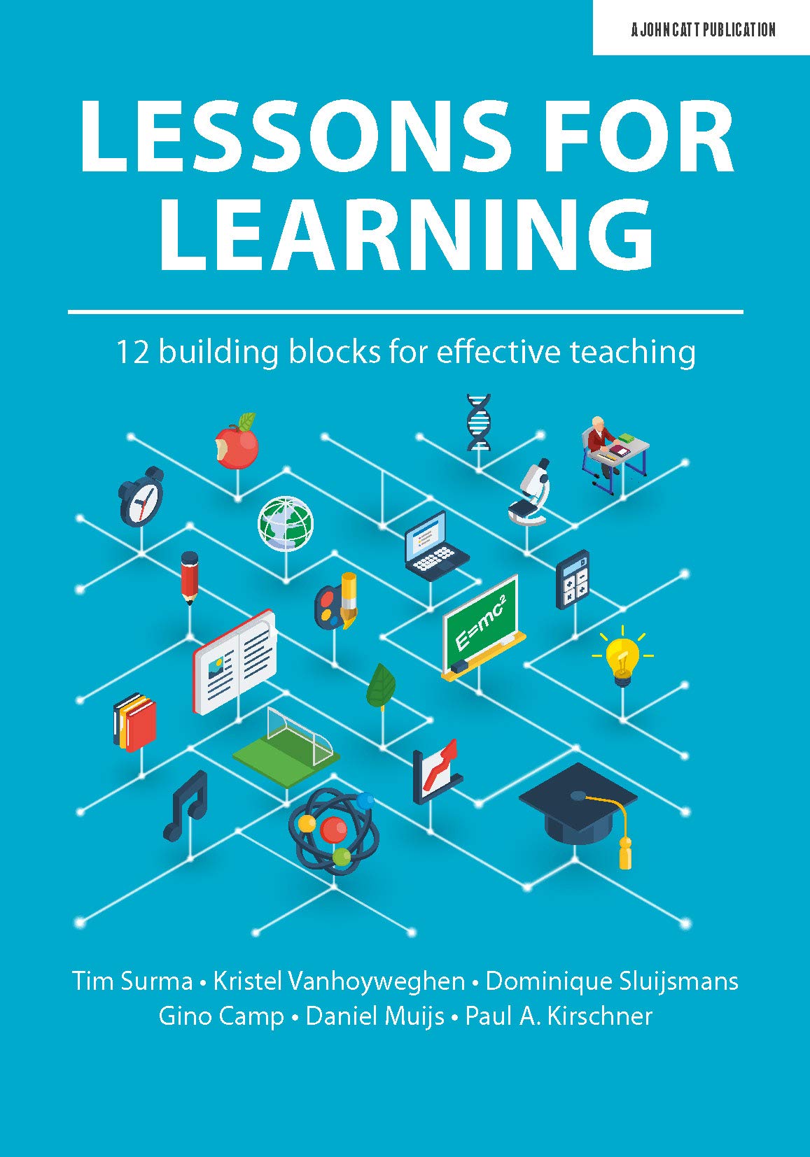 Lessons for Learning: 12 Building Blocks for Effective Teaching: 12 ...