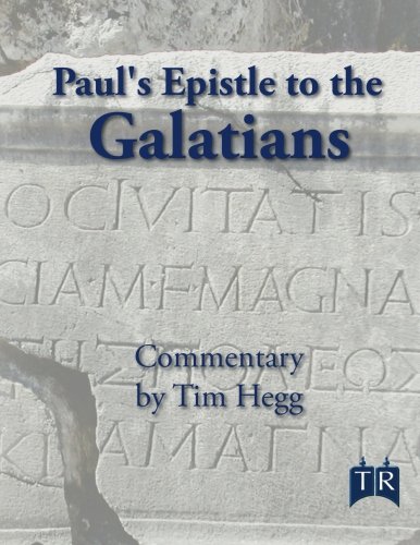 Paul's Epistle to the Galatians: A TorahResource.com Bible Study by Tim ...