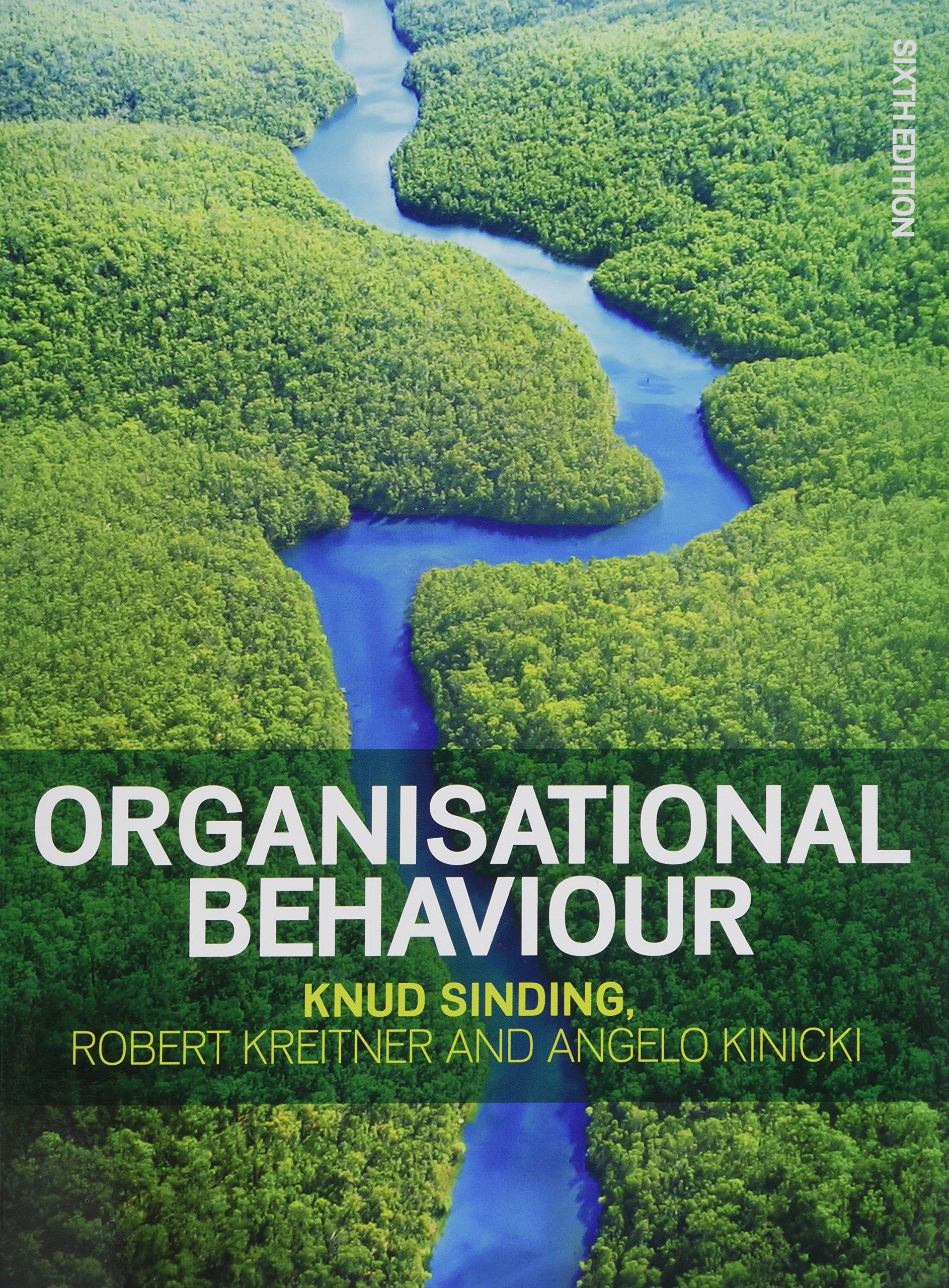 Organisational Behaviour, 6e by Angelo Kinicki | Goodreads