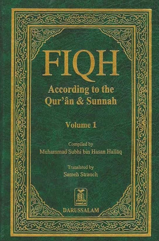 Fiqh According to the Qur'an & Sunnah: Vol.1 by محمد صبحي حسن حلاق | Goodreads